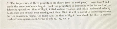Solved The Trajectories Of Three Projectiles Are Shown Chegg
