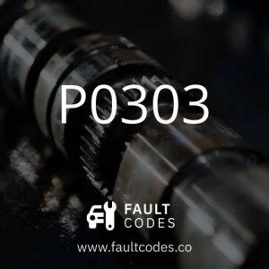 P0303 Fault Code Meaning FaultCodes Co