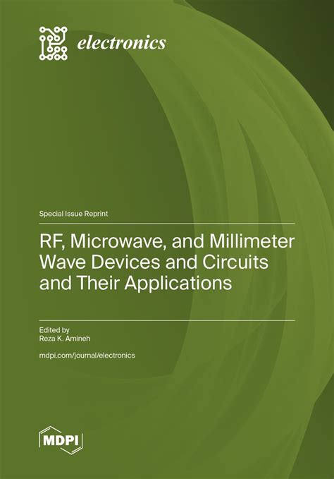 Rf Microwave And Millimeter Wave Devices And Circuits And Their Applications Mdpi Books