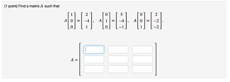 Solved Point Find A Matrix A Such That A Chegg Com