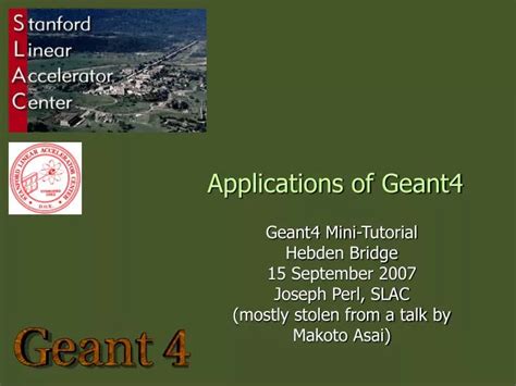 Ppt Applications Of Geant4 Powerpoint Presentation Free Download