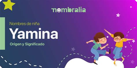 Yamina Origen Y Significado Del Nombre