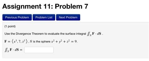 Solved Use The Divergence Theorem To Evaluate The Surface Chegg