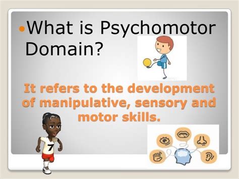 Psychomotor Domain