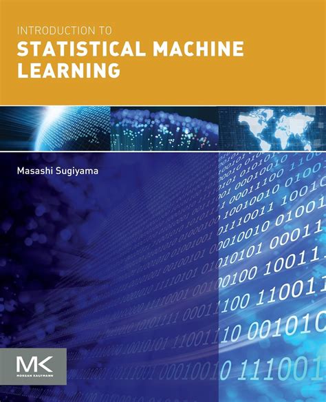 Introduction To Statistical Machine Learning 2016