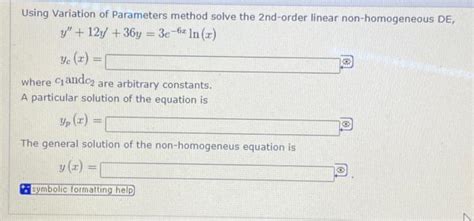 Solved Using Variation Of Parameters Method Solve The