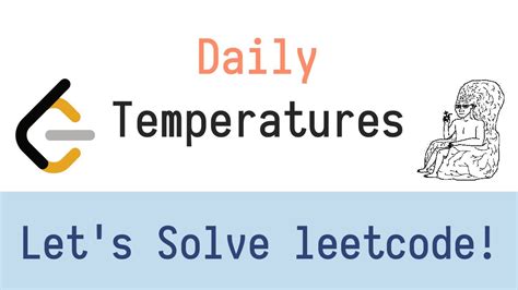 739 Daily Temperatures Leetcode Youtube