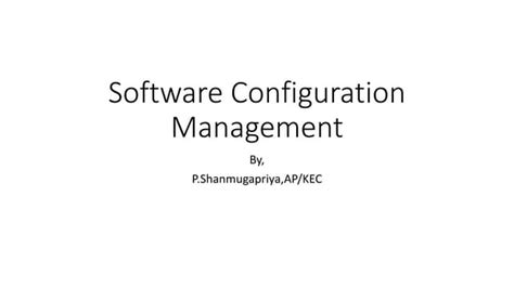 Software Configuration Managementpptx