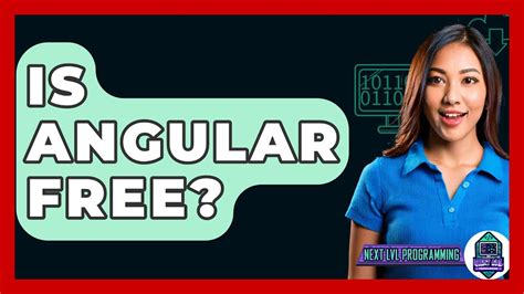 Is Angular Free Next Lvl Programming Youtube