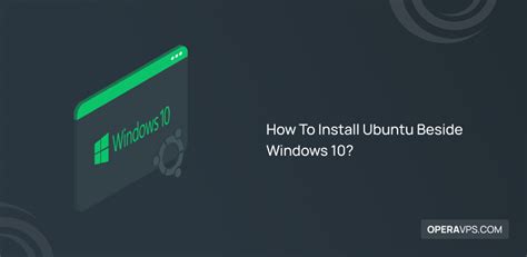 How To Install Ubuntu Beside Windows Quickly