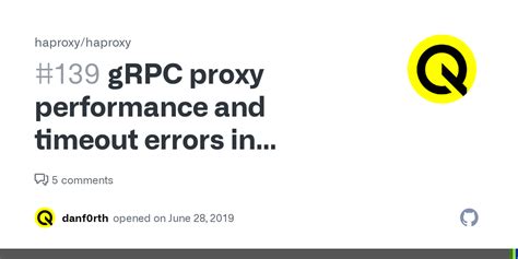 Grpc Proxy Performance And Timeout Errors In Haproxy 198 And 201 · Issue 139 · Haproxy