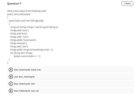 Solved Question 7 1 Point What Is The Output Of The