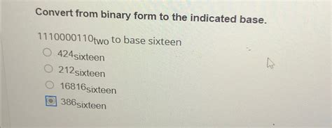 Solved Convert From Binary Form To The Indicated