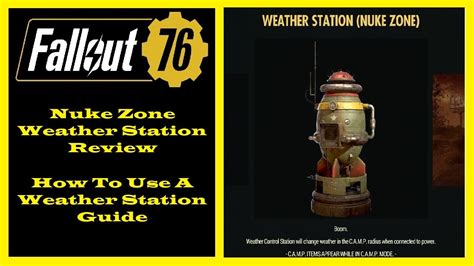 Fallout 76 Weather Station Nuke Zone Review How To Use A Weather