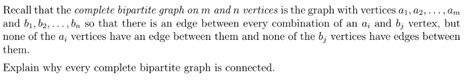 Solved Recall That The Complete Bipartite Graph On M And N Chegg