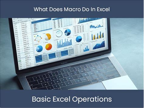 Excel Tutorial What Does Macro Do In Excel