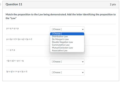 Solved Match The Proposition To The Law Being Demonstrated Chegg Com