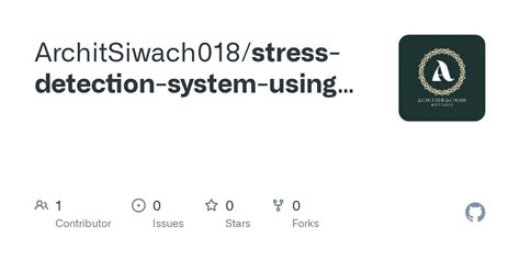 GitHub ArchitSiwach Stress Detection System Using Audio