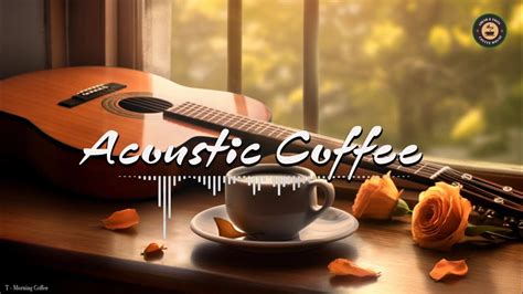 Best Acoustic Coffee Playlist ☕☕ 카페 음악 어쿠스틱 팝송 ☕☕ 아침에 듣기 좋은 팝송모음 눈누난나~하루의 시작을 기분좋게 만드는 음악모음