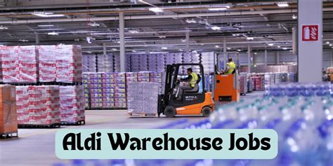 Aldi Warehouse Jobs Competitive Pay And Benefits
