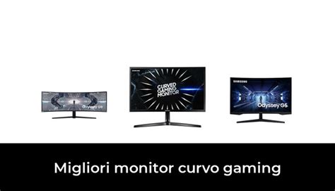 Migliori Monitor Curvo Gaming Nel Recensioni Opinioni Prezzi