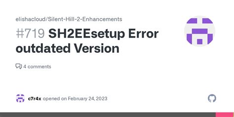 SH EEsetup Error Outdated Version Issue Elishacloud Silent Hill Enhancements GitHub