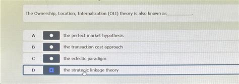 Solved The Ownership Location Internalization Ou ﻿theory