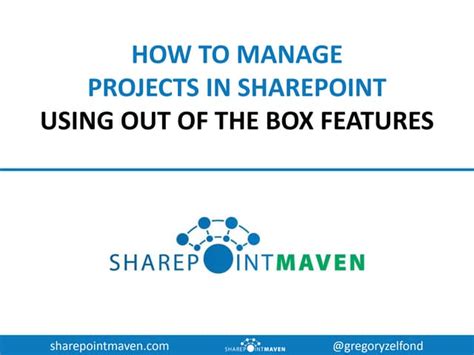 How To Manage Projects In Sharepoint Using Out Of The Box Features Pdf