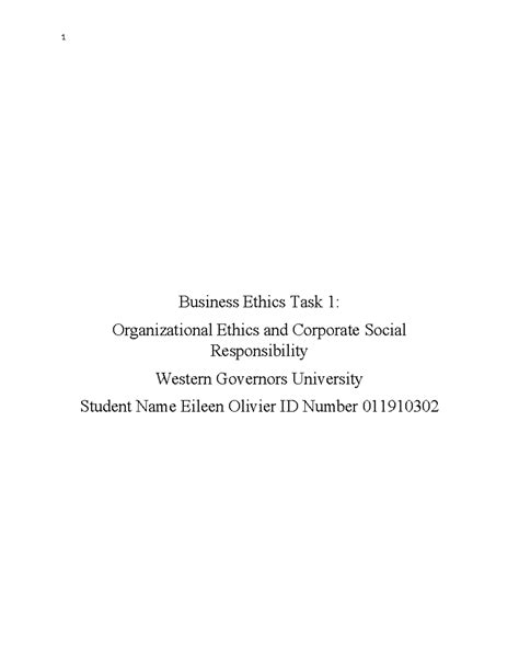 C717 Task 1 Task 1 Complete Passed 1 Business Ethics Task 1 Organizational Ethics And
