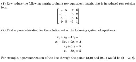 Solved 1 Row Reduce The Following Matrix To Find A