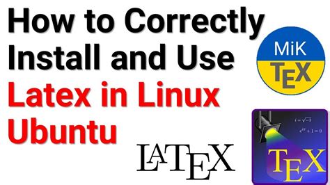 How To Correctly Install And Use Latex In Linux Ubuntu Install Miktex