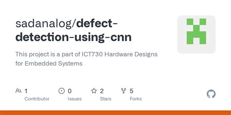 Github Sadanalogdefect Detection Using Cnn This Project Is A Part