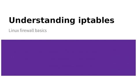Pptx Understanding Iptables Dokumen Tips