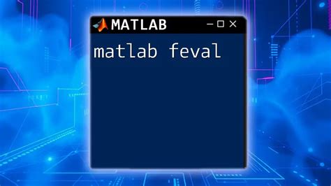 Unlocking Matlab Evalin Mastering Contextual Variables
