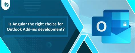 Is Angular The Right Choice For Outlook Add Ins Development Is Angular The Right Choice For Outlook Add Ins Development