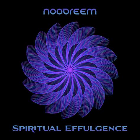 Spiritual Effulgence Noodreem