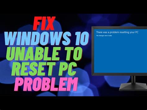 Reset Windows How To Reset A Windows PC And Clean All Files