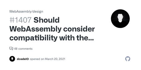 Should Webassembly Consider Compatibility With The Open Web Platform Critically Important