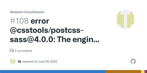 Error Csstoolspostcss Sass400 The Engine Node Is Incompatible With This Module Expected