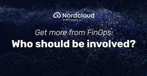 Who Should Be Involved In Finops Finops Video