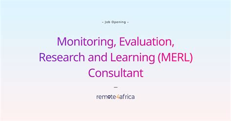 Remote Monitoring Evaluation Research And Learning Merl Consultant Job At Investment