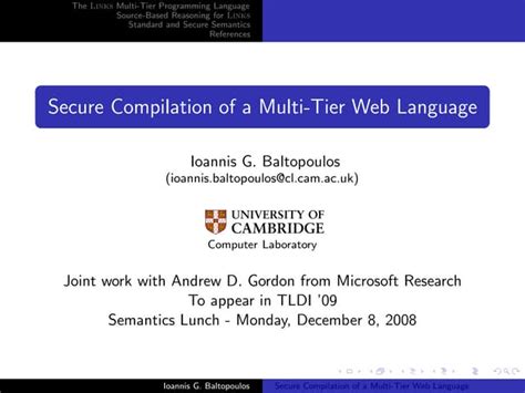 Secure Compilation Of A Multi Tier Web Language Semantics Lunch Ppt