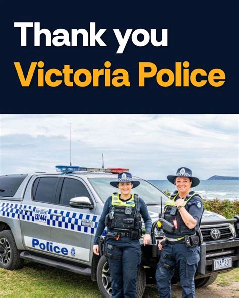A Big Thank You To Victoria Police For All You Do To Protect Our