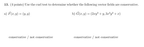 Solved Points Use The Curl Test To Determine Whether Chegg Com