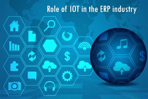 Role Of Iot In The Erp Industry Infographic