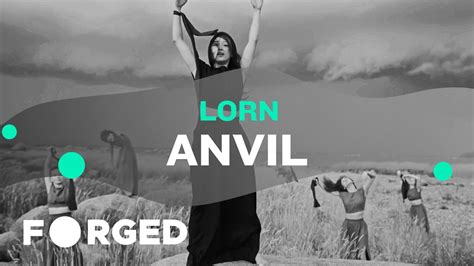 Lorn Anvil Youtube
