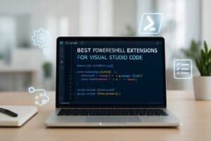 8 Best PowerShell Extensions For Visual Studio Code 2025