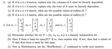 solved 3 a if a is a 4 x 6 matrix explain why the