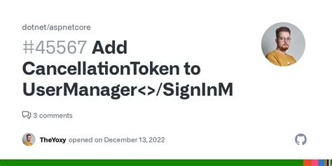 Add Cancellationtoken To Usermanager Signinmanager Issue Dotnet Aspnetcore Github
