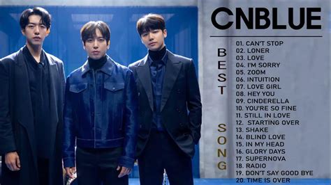 Cnblue Greatest Hits Playlist Cnblue Best Love Songs Best Of Cnblue